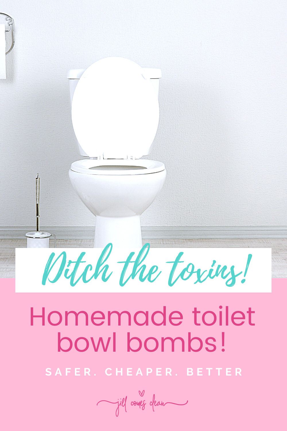 HOW TO MAKE TOILET BOMBS - Jill Comes Clean nontoxic cleaning recipe