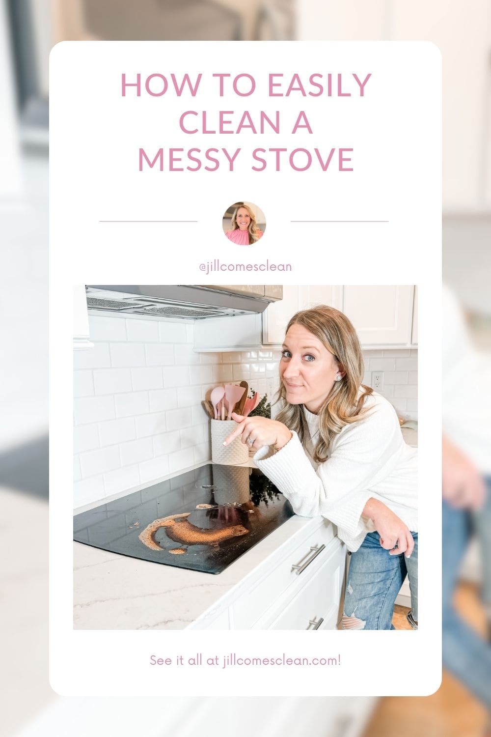How To Easily Clean a Messy Stove - Jill Comes Clean